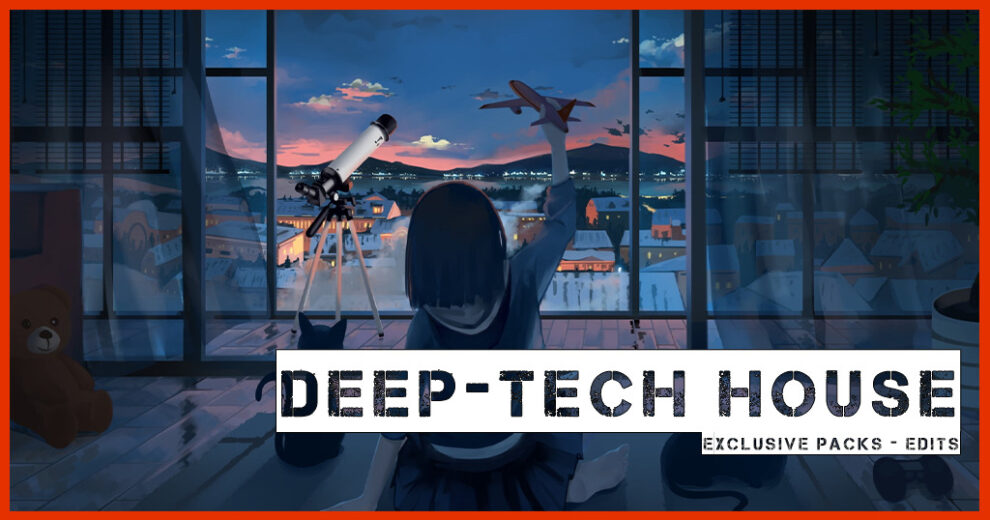 Deep – Tech House – For DJ Only